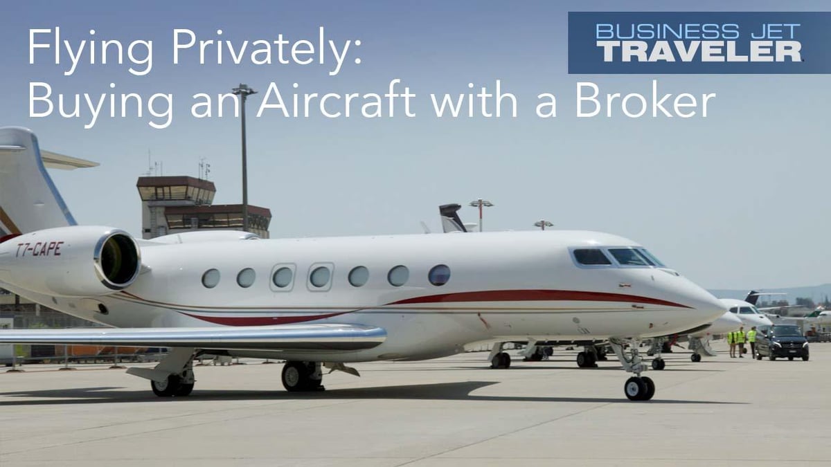 Flying Privately: Buying an Aircraft with a Broker | Aviation ...