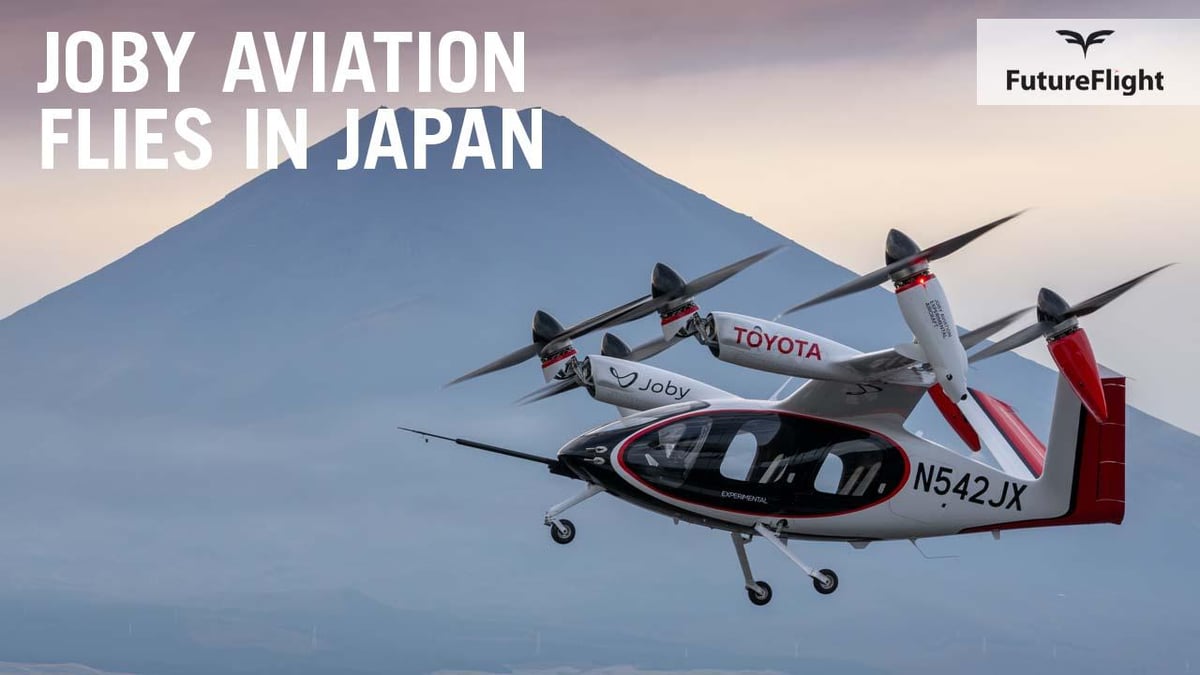 Joby Demonstrates Its eVTOL Aircraft For the First Time Outside the U.S ...