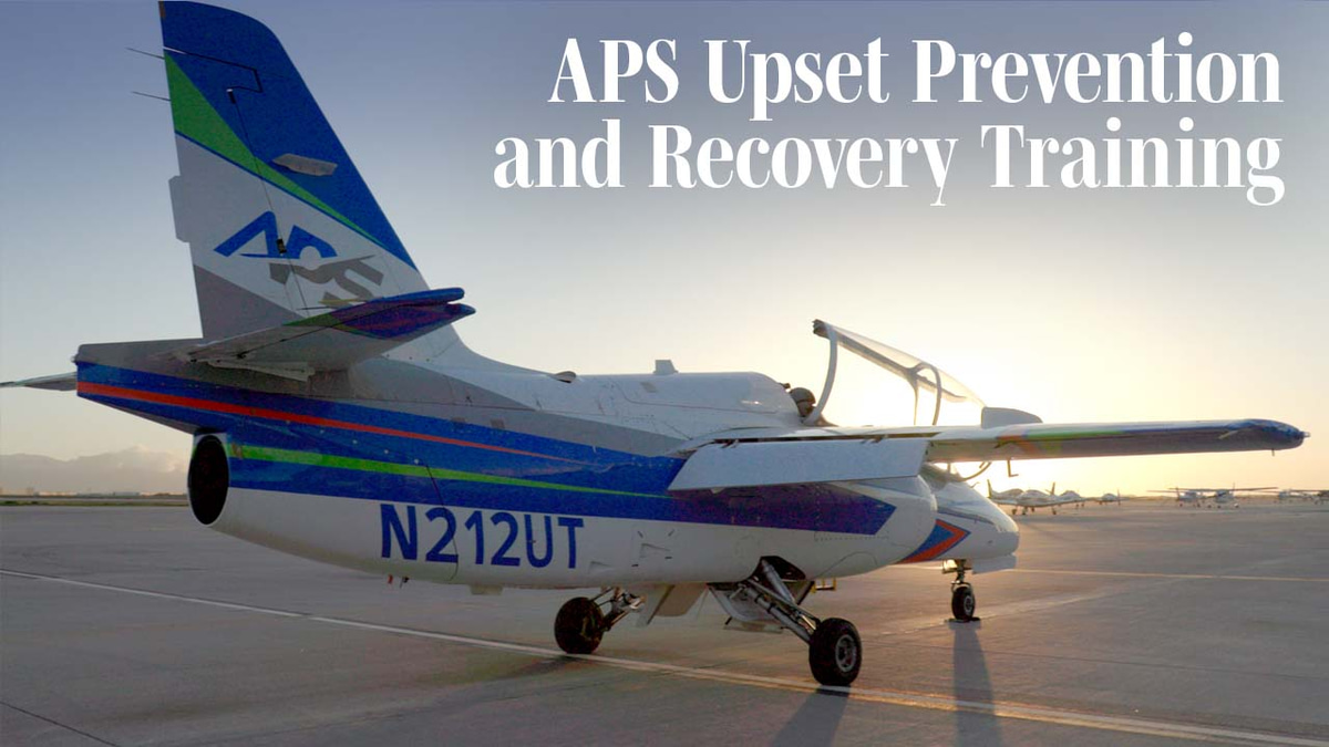 Aviation Performance Solutions Teaches Pilots How to Survive Upsets ...