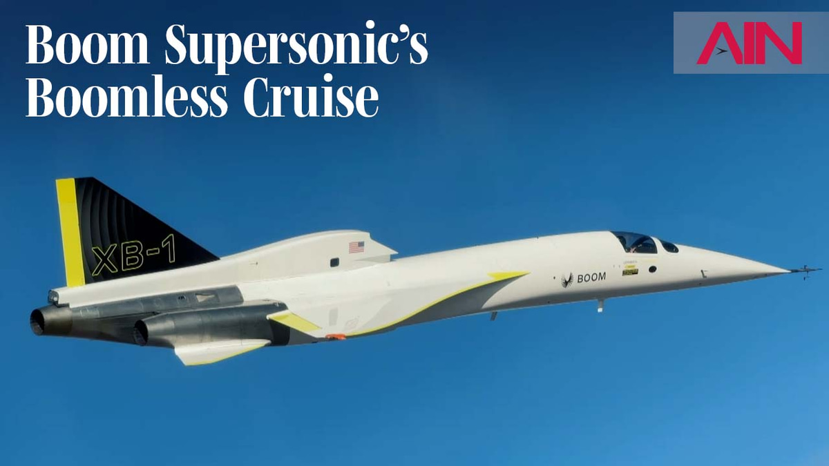 How Boom Supersonic Achieved ‘Boomless Cruise’ with Its XB-1 Aircraft ...