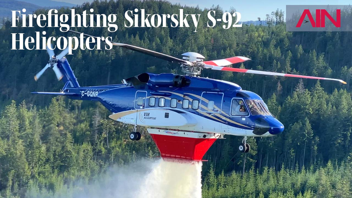 Sikorsky S-92 Helicopters Get a Second Life as Firefighters | Aviation ...
