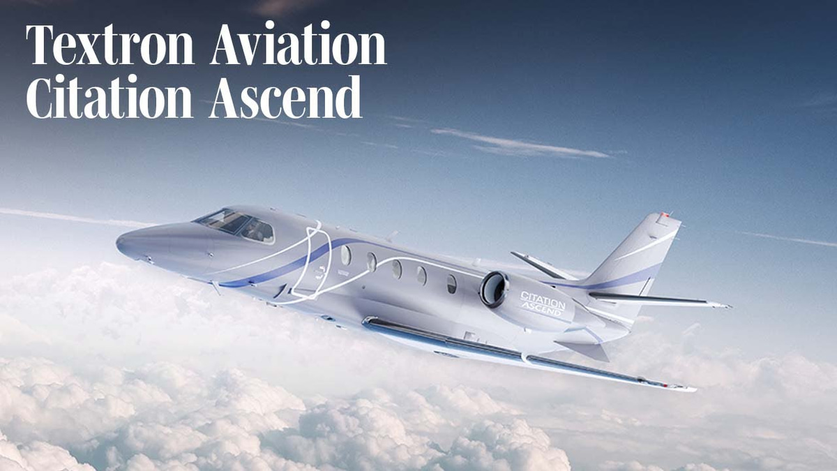 Ascend Midsize Jet Joins Textron Aviation Citation Family | Aviation ...